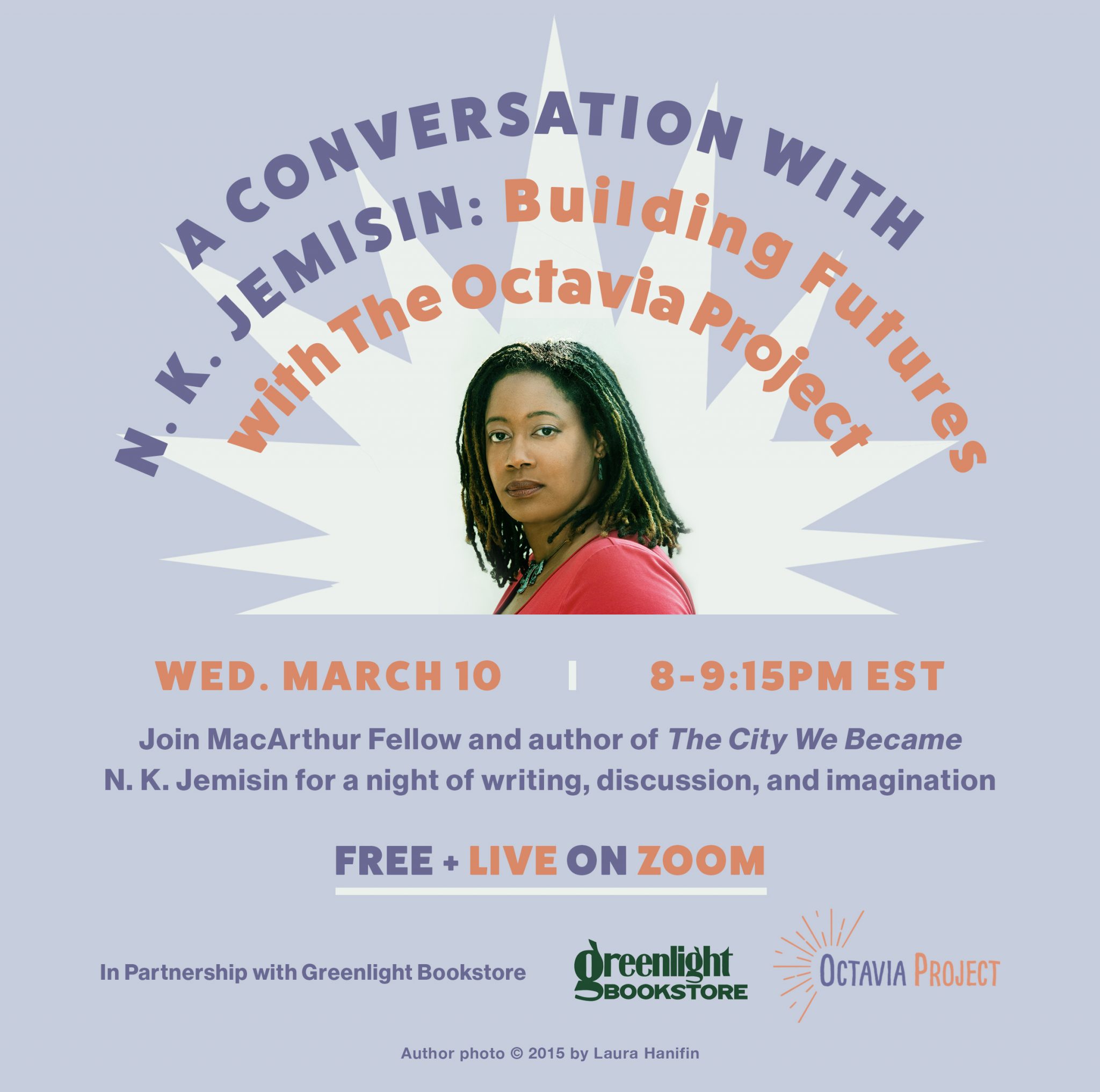 N. K. Jemisin + the Octavia Project, 3/10!